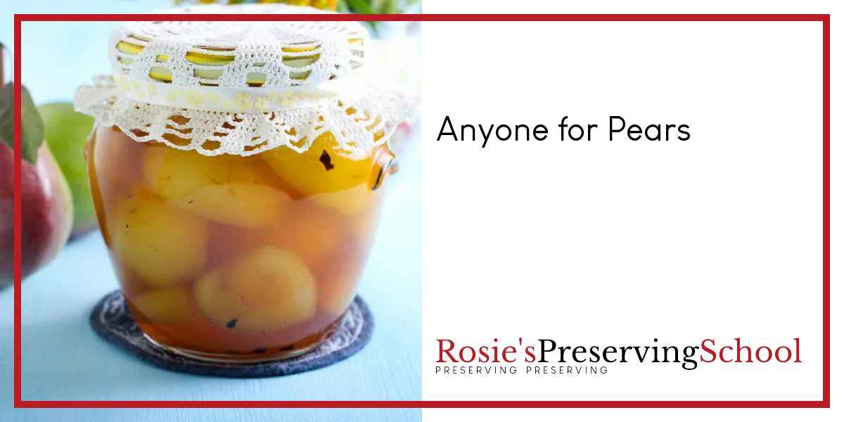 Pears are fabulous for pickles and preserves, cordials or just eating ...